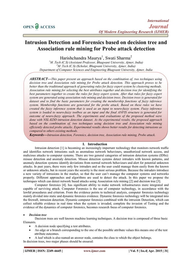 Intrusion Detection and Forensics based on decision tree and Association rule mining for Probe ...