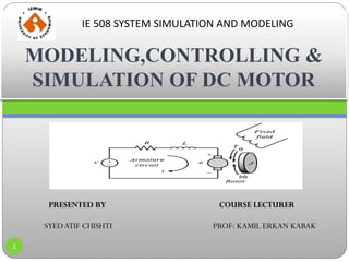 DC Motor Modling,Controlling and Simulation | PPT