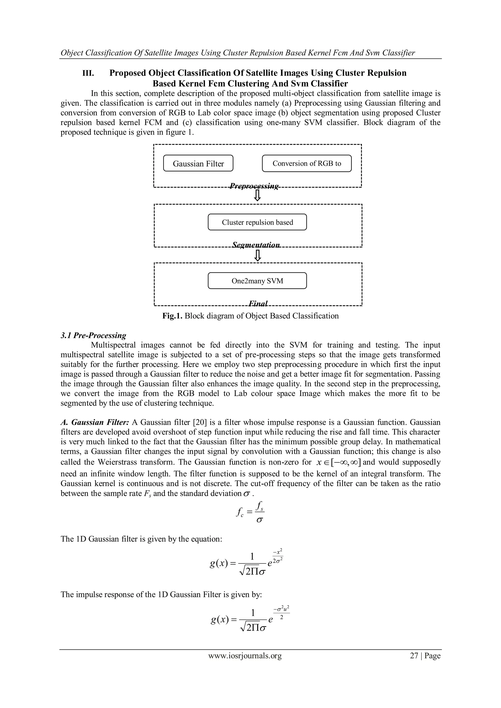 Object Classification of Satellite Images Using Cluster Repulsion Based Kernel Fcm and Svm ...