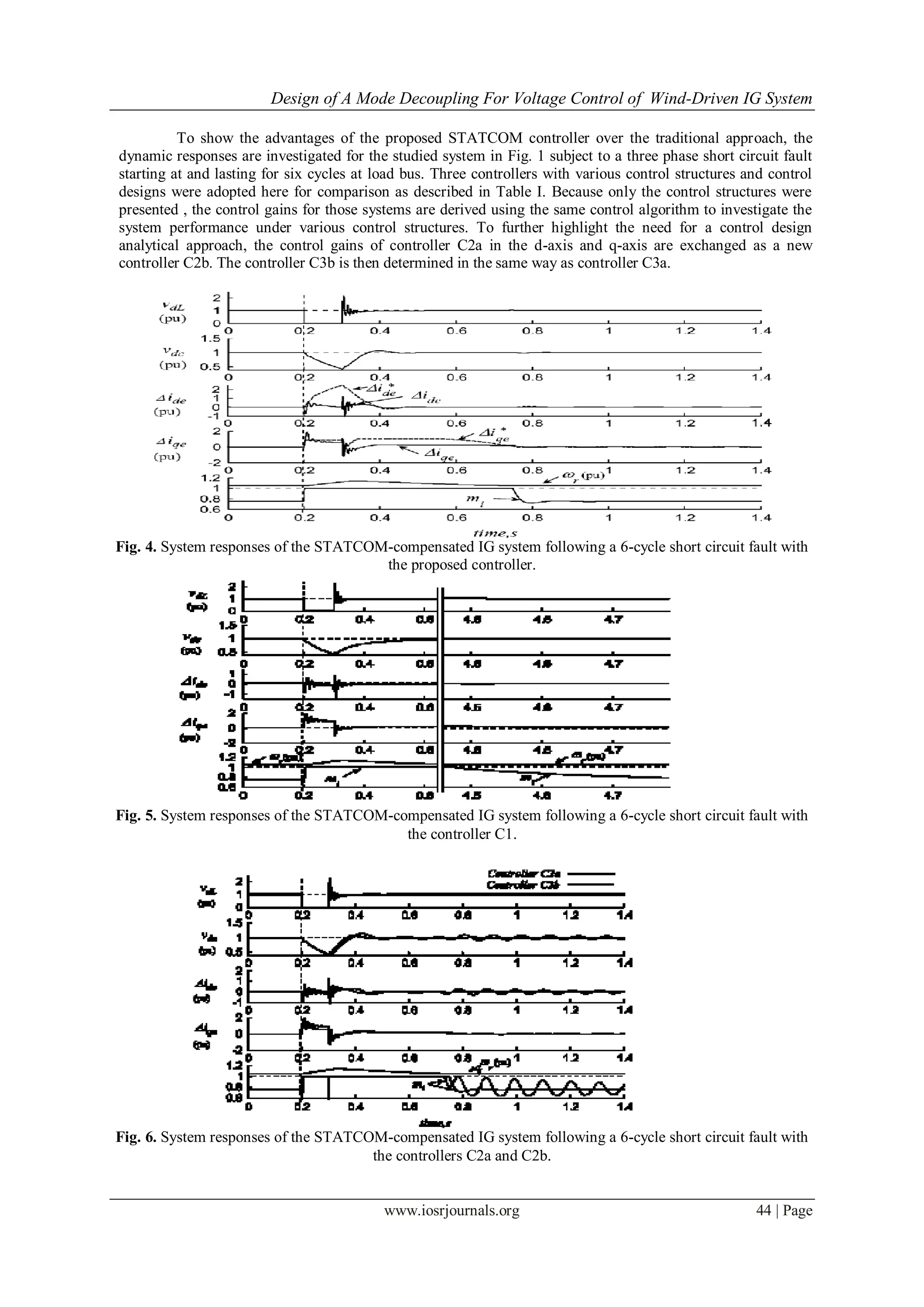 DESIGN OF A MODE DECOUPLING FOR VOLTAGE CONTROL OF WIND-DRIVEN IG ...