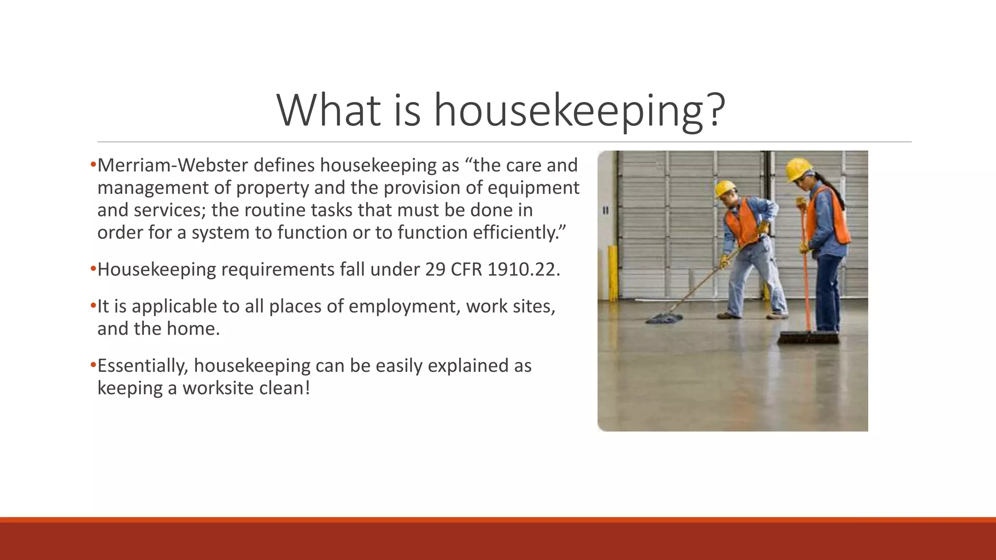 OSH106AA Final Presentation - Housekeeping | PPTX