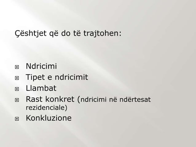 Ndricimi ne banesa | PPT