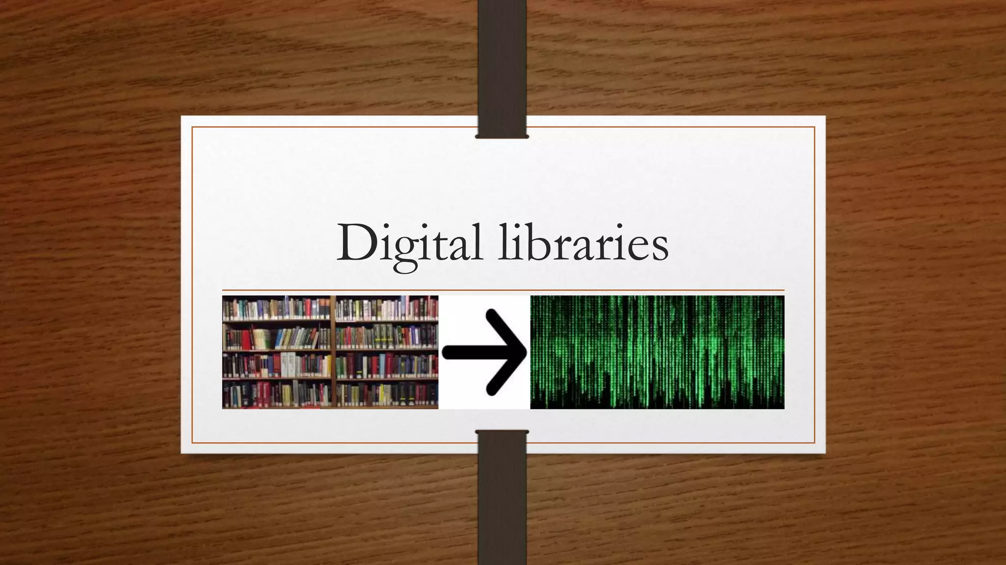 Digital libraries | PPTX