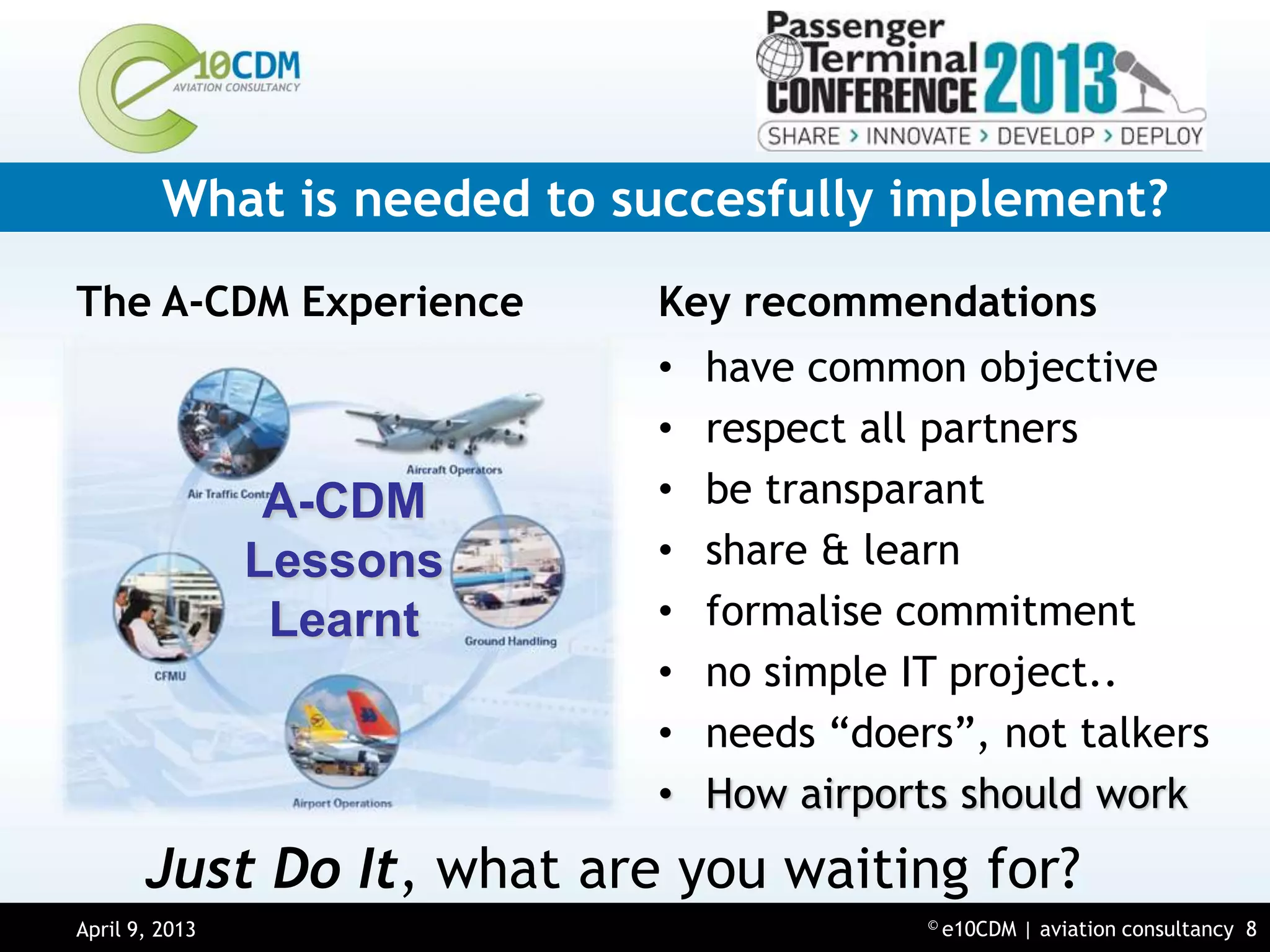 e10CDM aviation consultancy - PTE2013 conference - Ops & Mngmnt - A-CDM overview | PPT