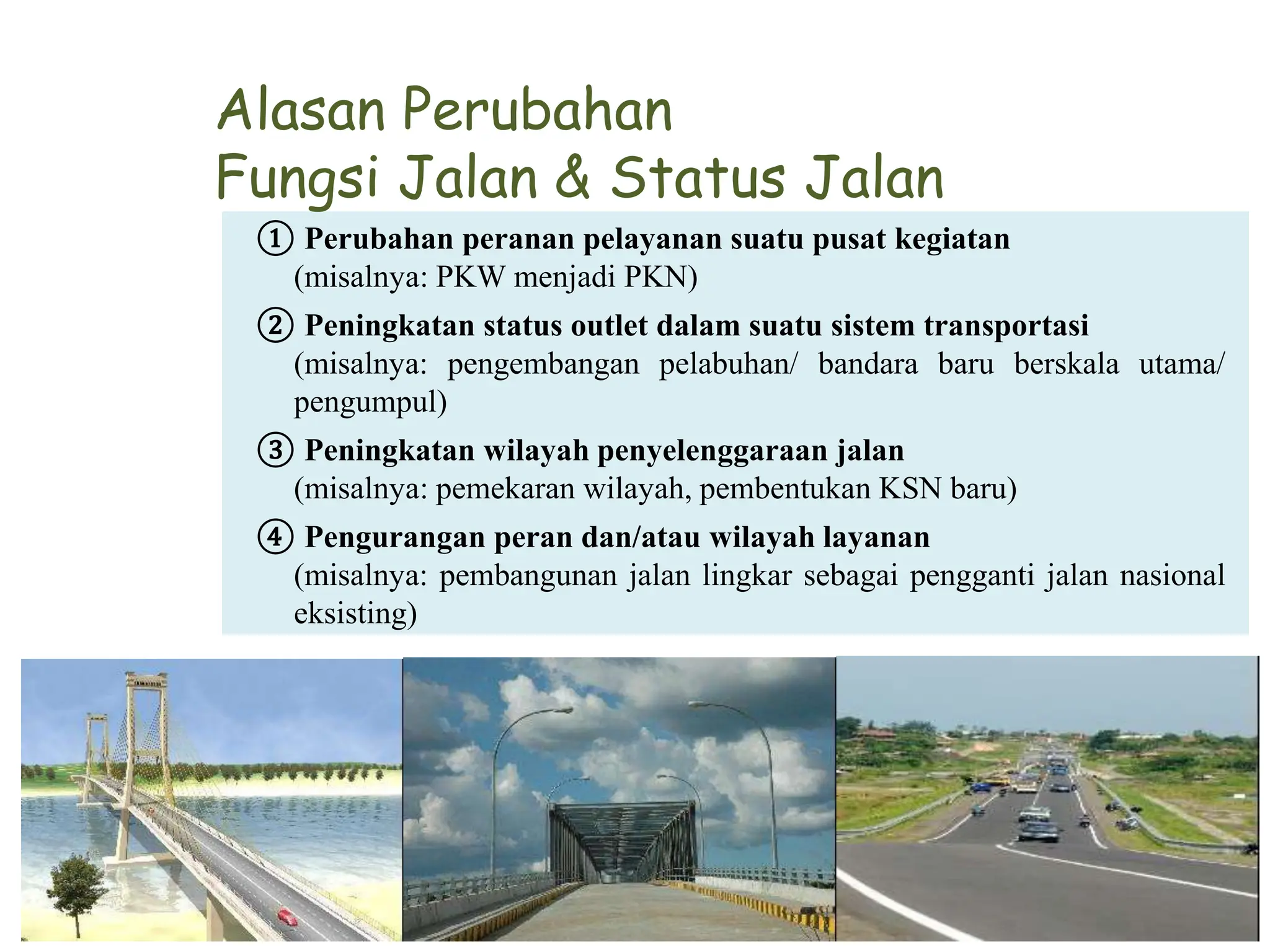 e1363_FUNGSI_DAN_STATUS_JALAN NASIONAL, PROVINSI, KABUPATEN, LINGKUNGAN ...