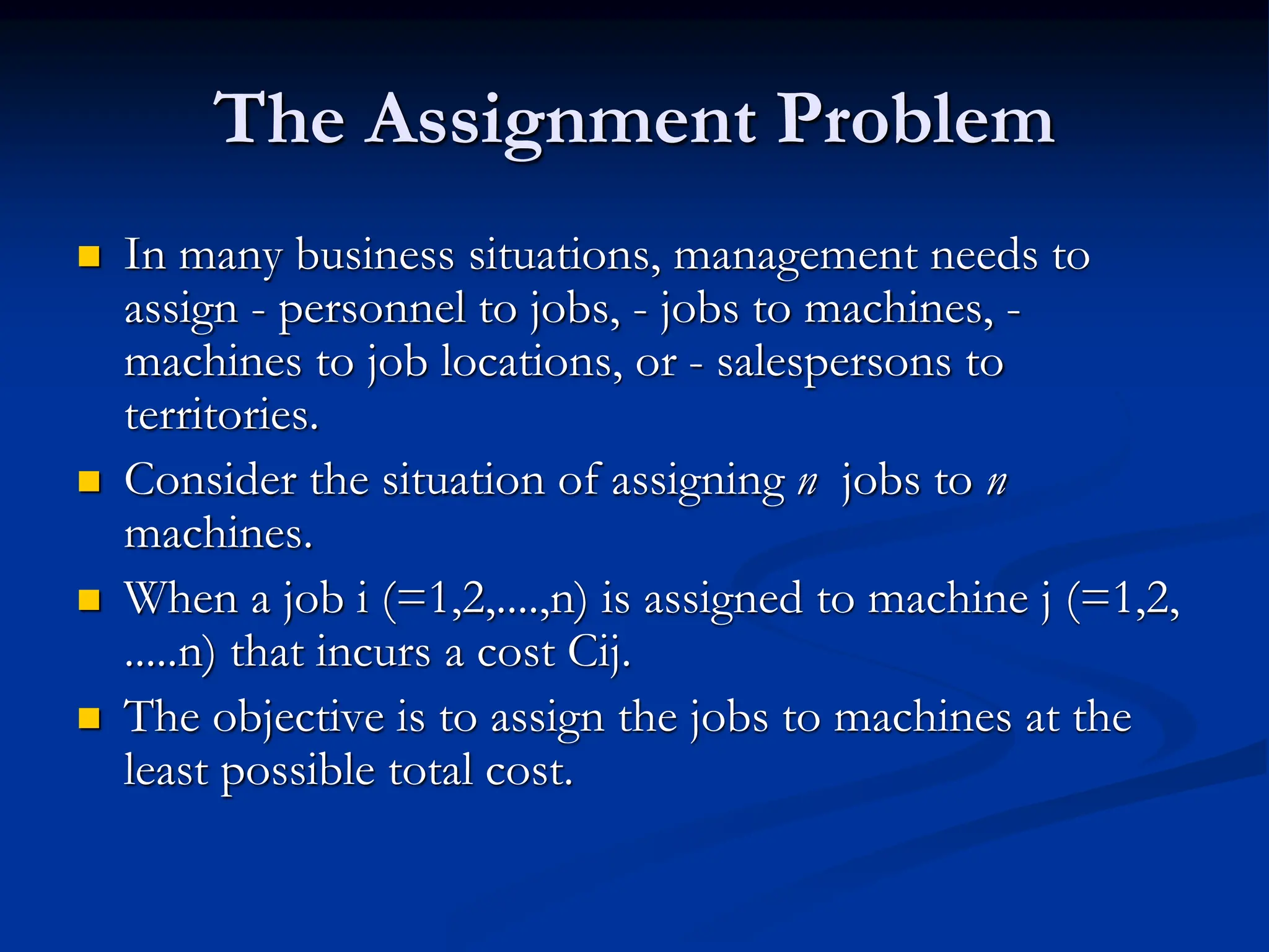 Assignment Problemassignment Problemassignment Problem Ppt