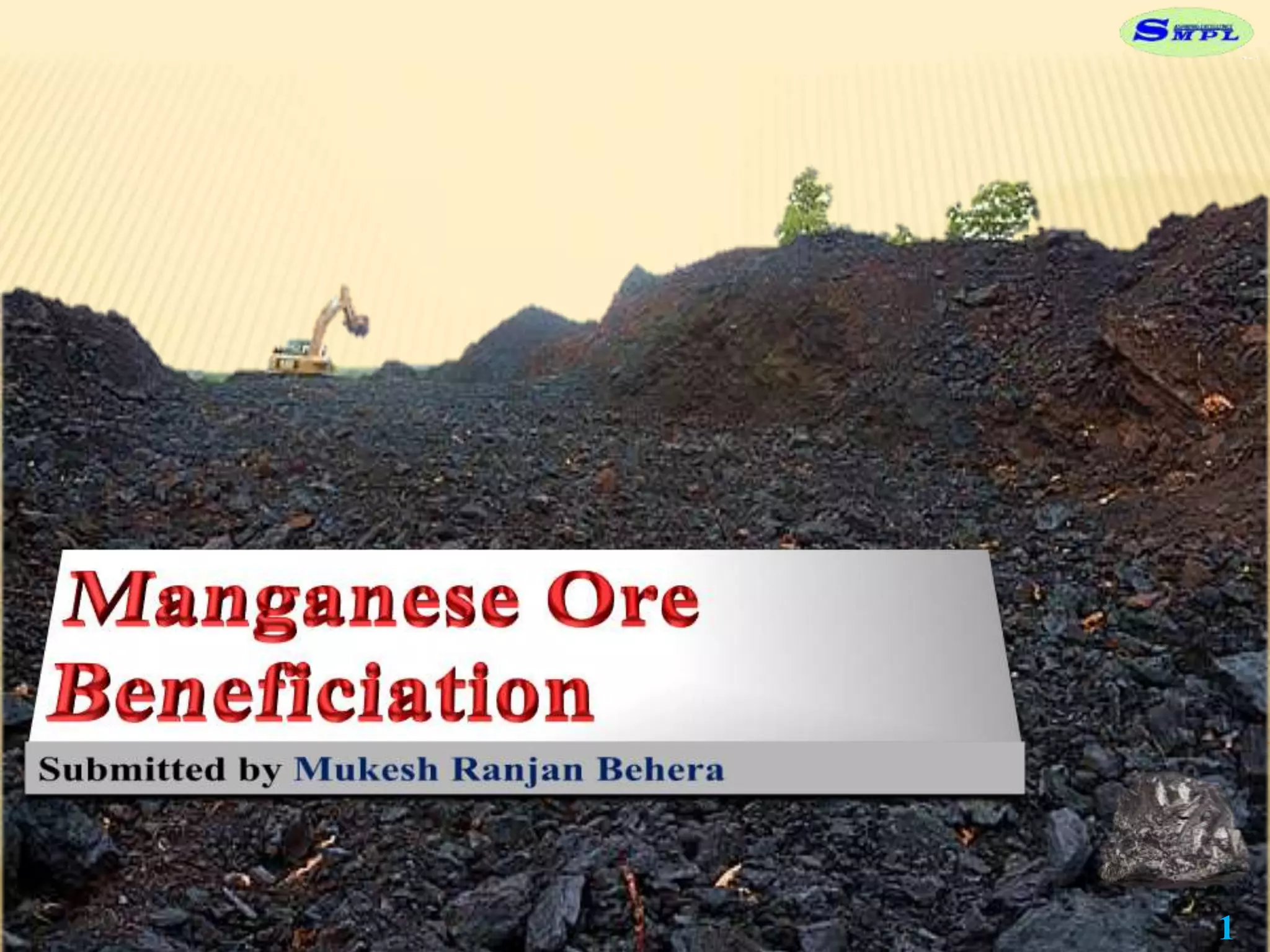 manganese beneficiation ppt | PPTX