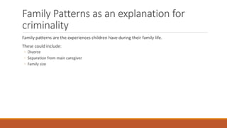 E1a2 social explanations for criminality | PPT