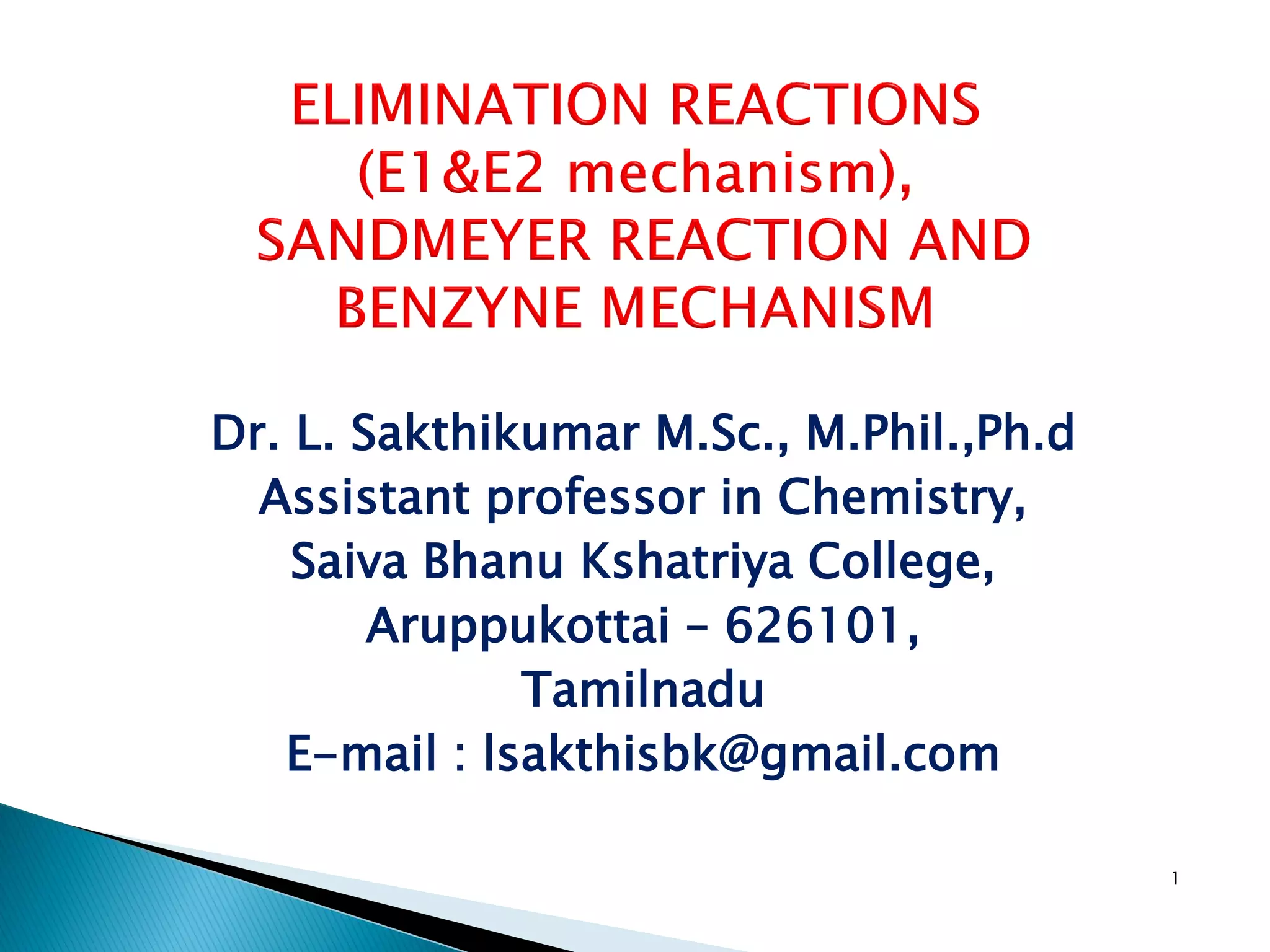 E1 &E2 mechanism, sandmeyer and benzyne mechanism | PPT