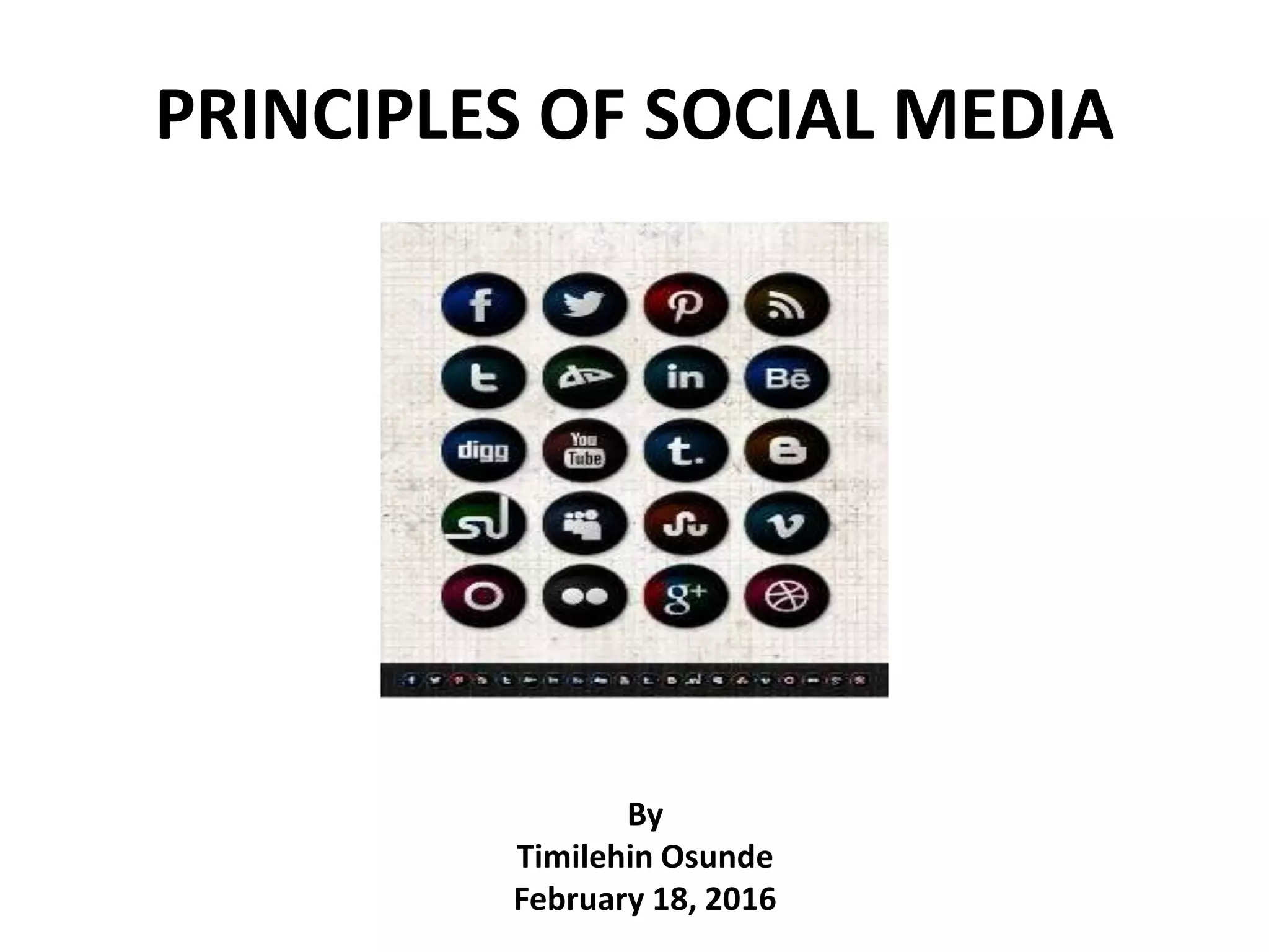 PRINCIPLES OF SOCIAL MEDIA | PPTX