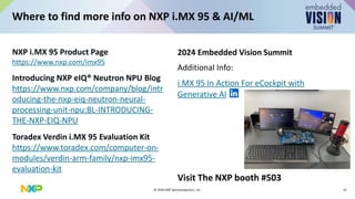 “Efficiency Unleashed: The Next-gen NXP i.MX 95 Applications Processor for Embedded Vision,” a ...