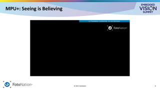 “MPU+: A Transformative Solution for Next-Gen AI at the Edge,” a Presentation from FotoNation | PDF