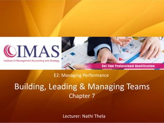 E2-Lecture-7-Building-leading-managing-teams-and-relationships.pptx