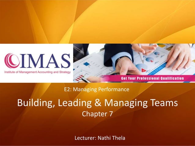 E2-Lecture-7-Building-leading-managing-teams-and-relationships.pptx