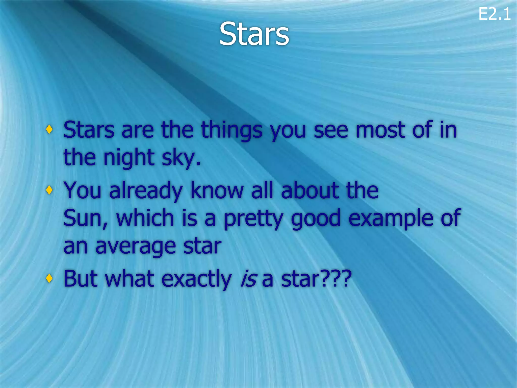 E2 - Stellar Radiation & Stellar Types | PPTX
