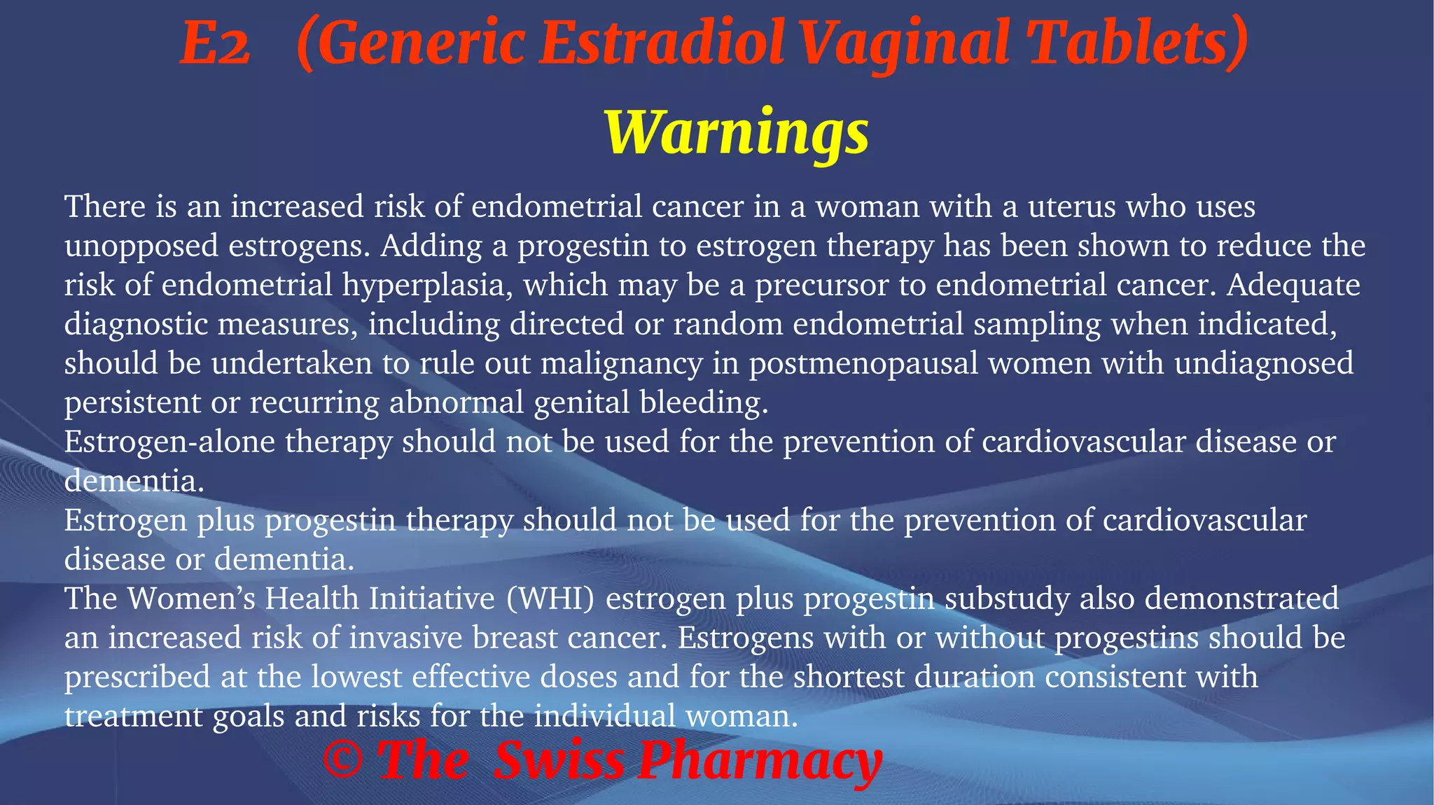 E2 Vaginal Tablets (Generic Estradiol Vaginal Tablets) | PDF