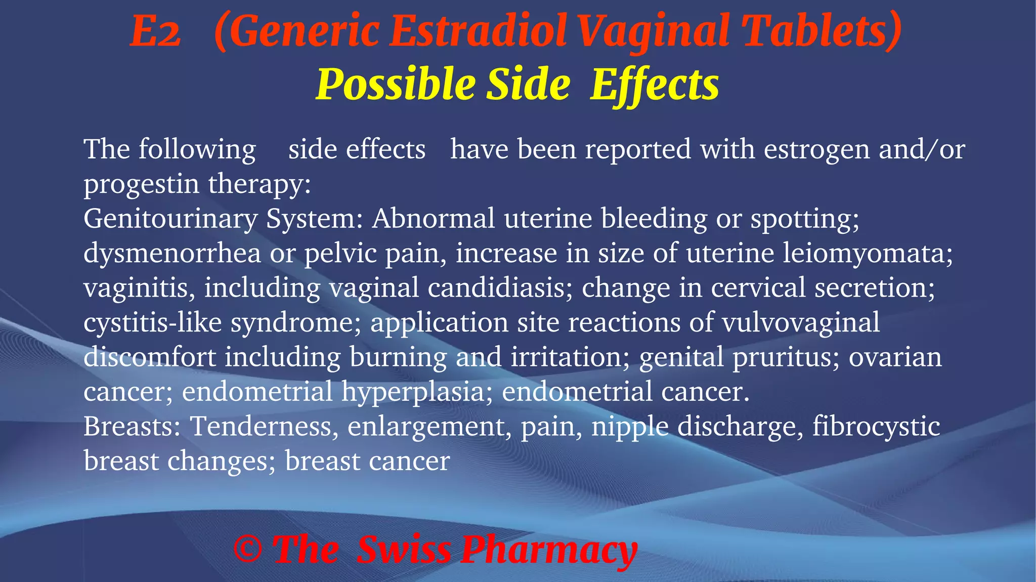 E2 Vaginal Tablets (Generic Estradiol Vaginal Tablets) | PDF