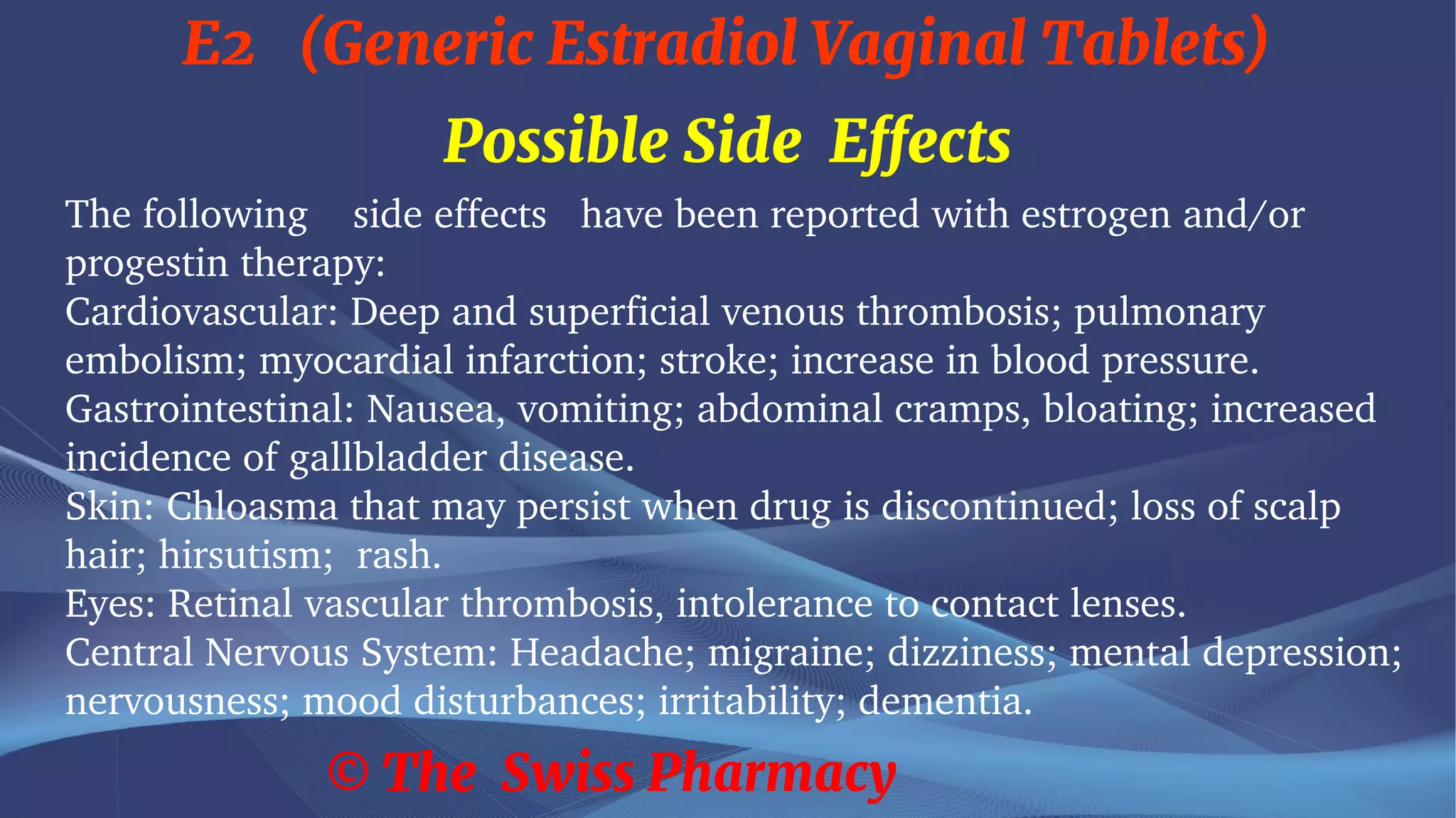 E2 Vaginal Tablets (Generic Estradiol Vaginal Tablets) | PDF