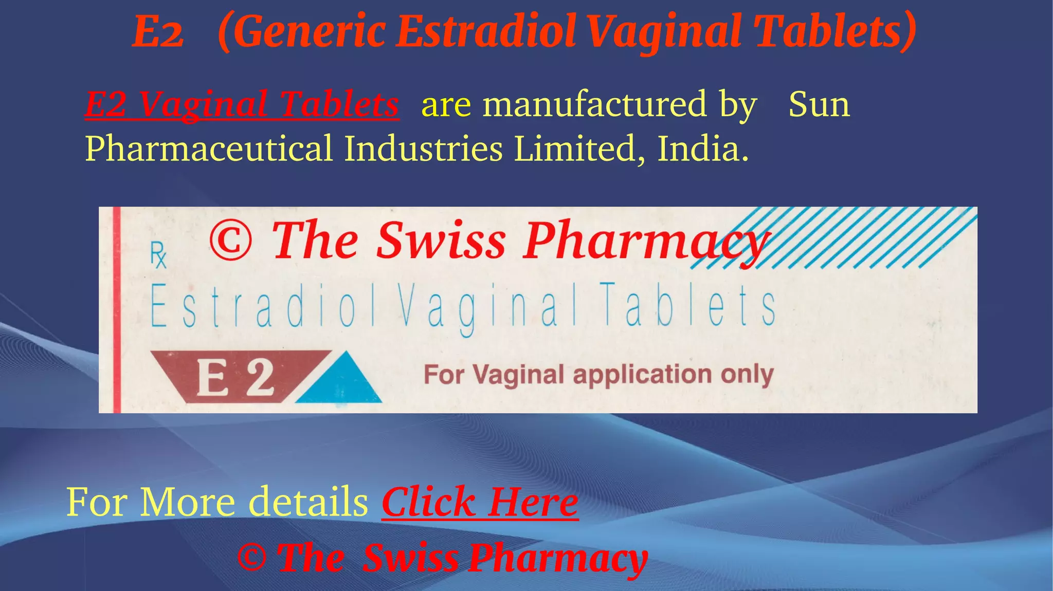 E2 Vaginal Tablets (Generic Estradiol Vaginal Tablets) | PDF