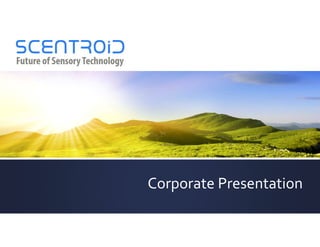Scentroid corporate presentation | PDF