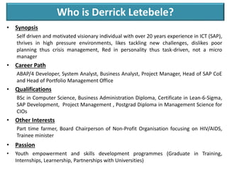 Derrick Letebele's Personal profile (Nov2015) | PPTX | Management ...