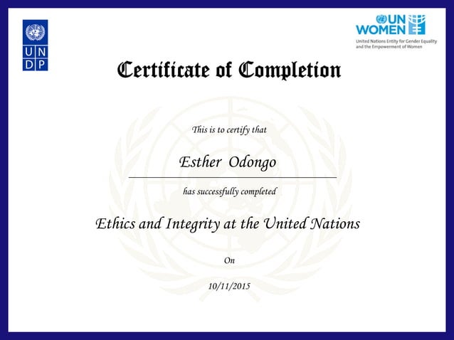 UN course completion-Ethics and Integrity | PPT | Free Download