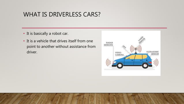 Driverless cars | PPTX