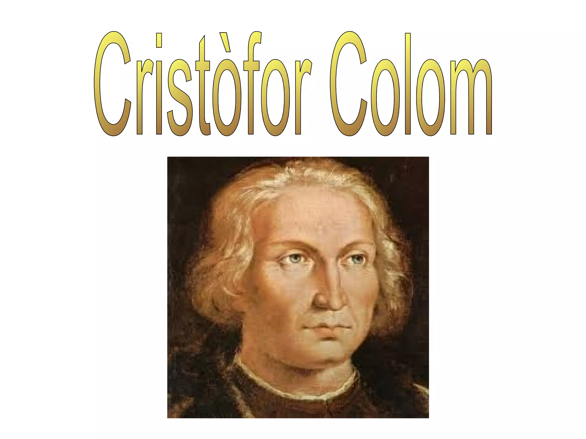 personatge històric - CRISTÒBAL COLOM | ODP