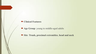 dermatofibrosarcoma protuberans histopathology | PPTX