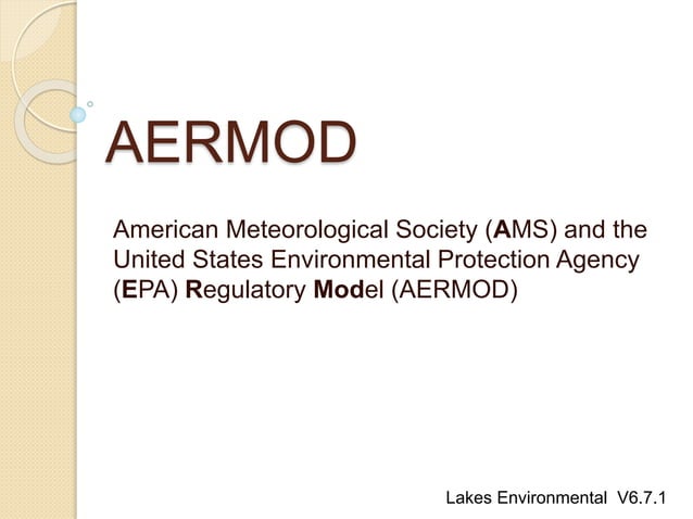 AERMOD | PPTX | Indoor Environmental Quality | Home & Garden