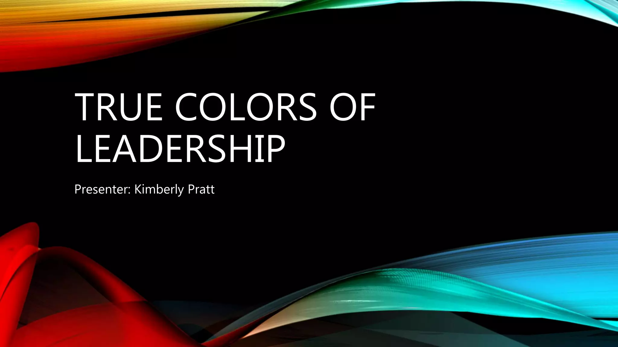 True Color of Leadership | PPTX