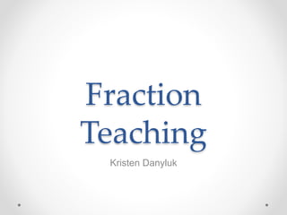 FractionTeach Presentation | PPT