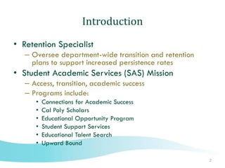 Building a Retention Program for First Generation College Students ...