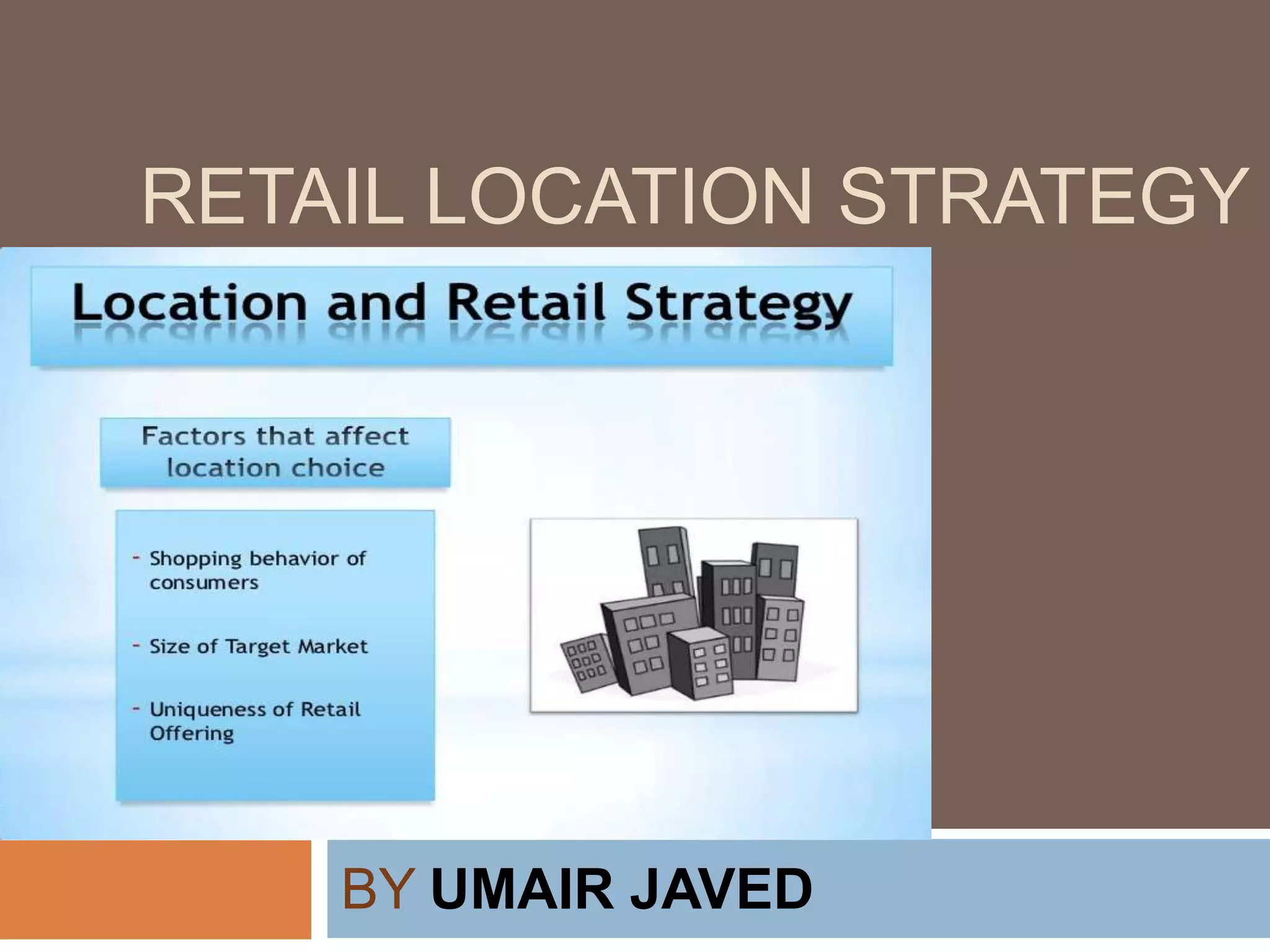 RETAIL LOCATION STRATEGY | PPTX