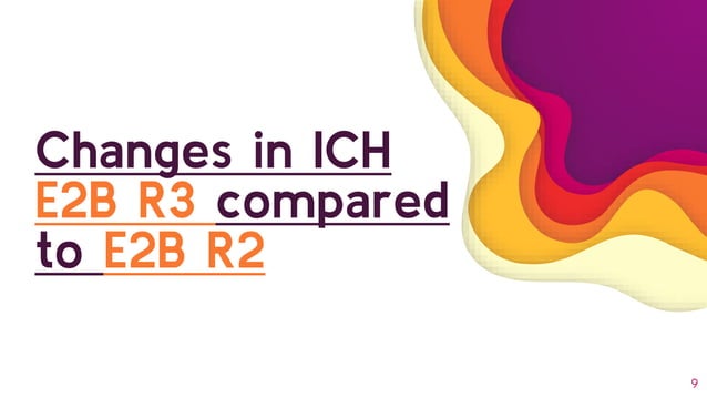 E2B (R3): Revision of The ICH Guideline on Clinical Safety Data ...
