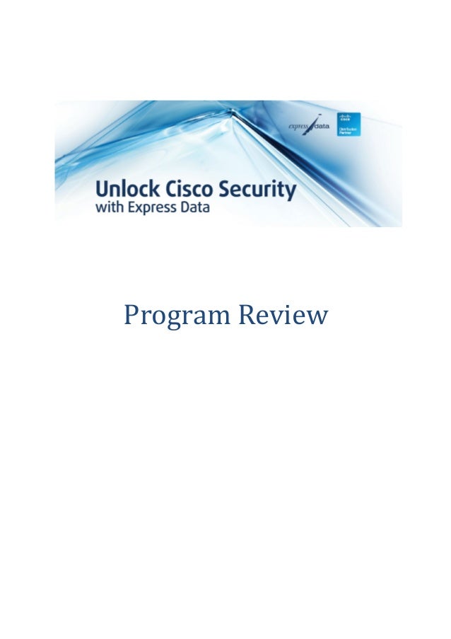 Unlock Cisco Security Campaign Summary