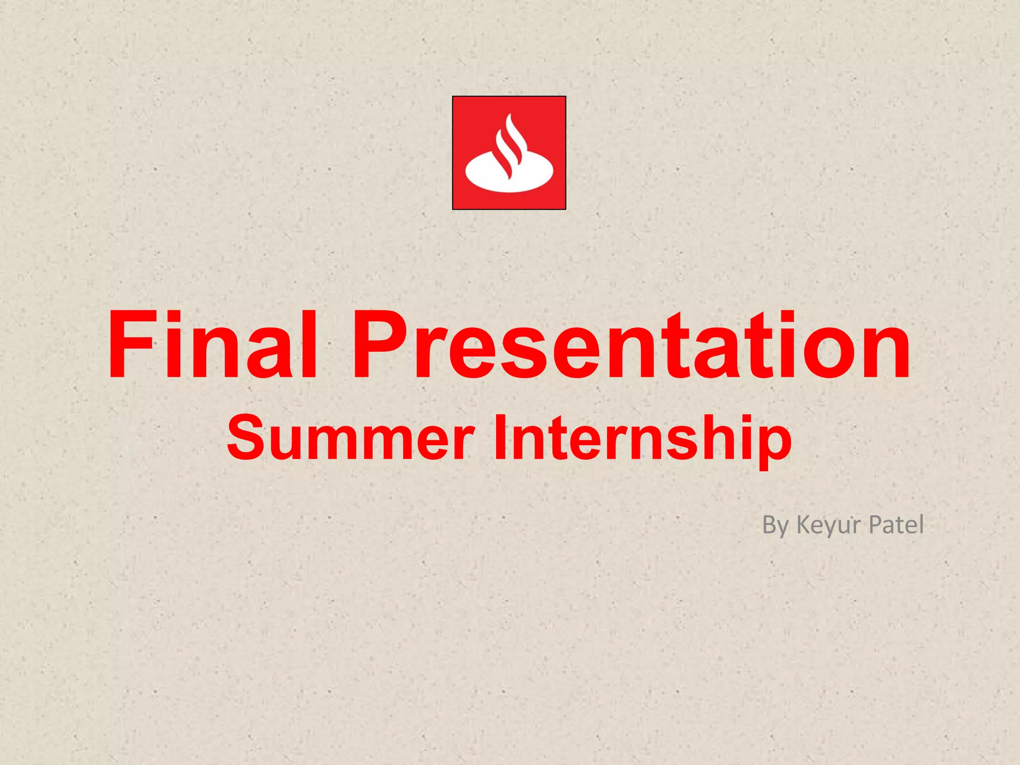 Final Intern Presentation-Keyur | PDF