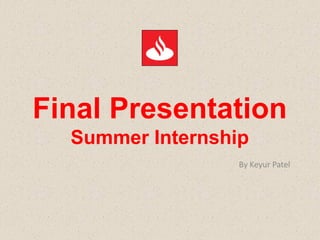 Final Intern Presentation-Keyur | PDF