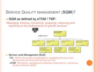 E2E Service Quality Management for Mobile Broadband | PPTX