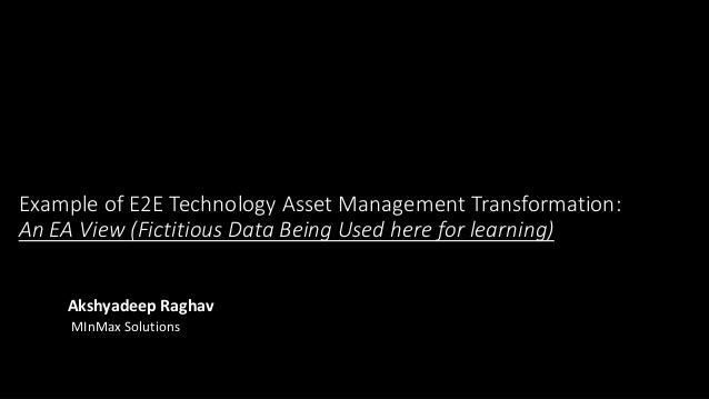 E2E technology Asset Management Transformation Example | PPT