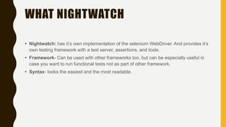 End to End Testing with nightwatchjs | PPT