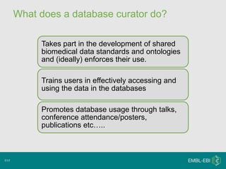 E2 life as_a_scientific_database_curator_(sandra_orchard) | PDF