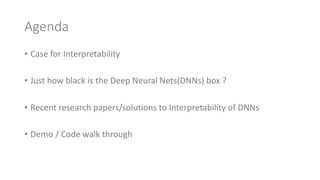 Why Should We Trust You-Interpretability of Deep Neural Networks - StampedeCon AI Summit 2017 | PPT