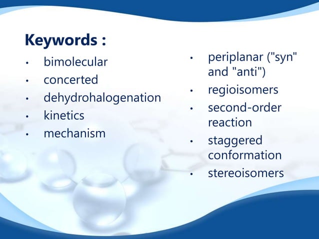 E2 reaction mechanism | PPTX