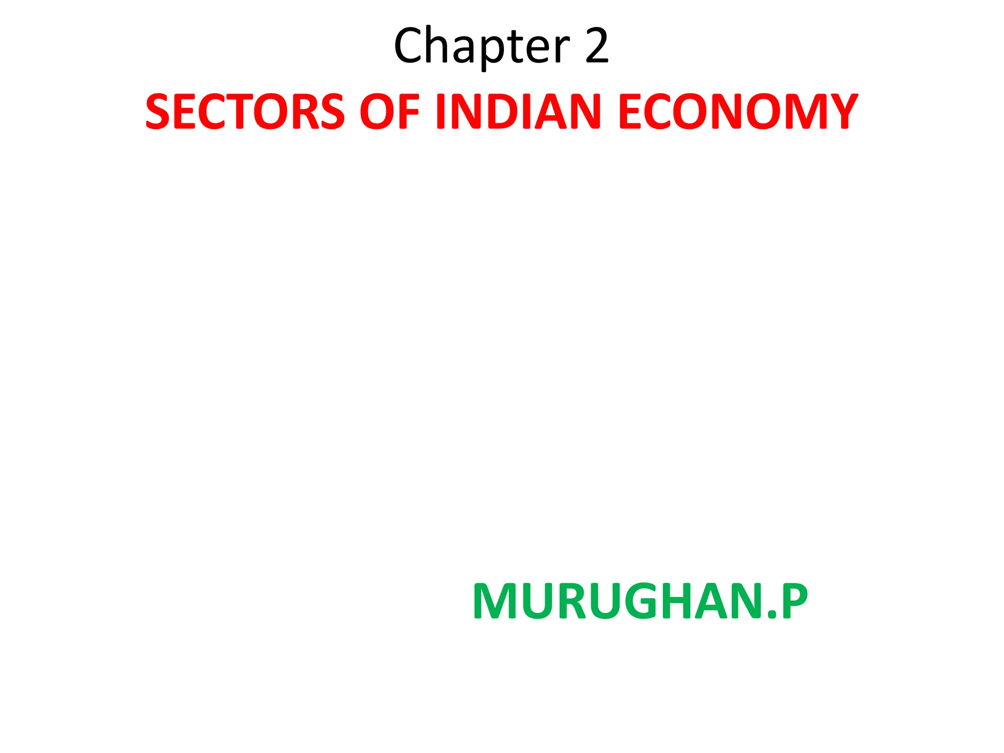 E2 Sectors of Indian Economy 1.pptx.pdf ssst | PPT