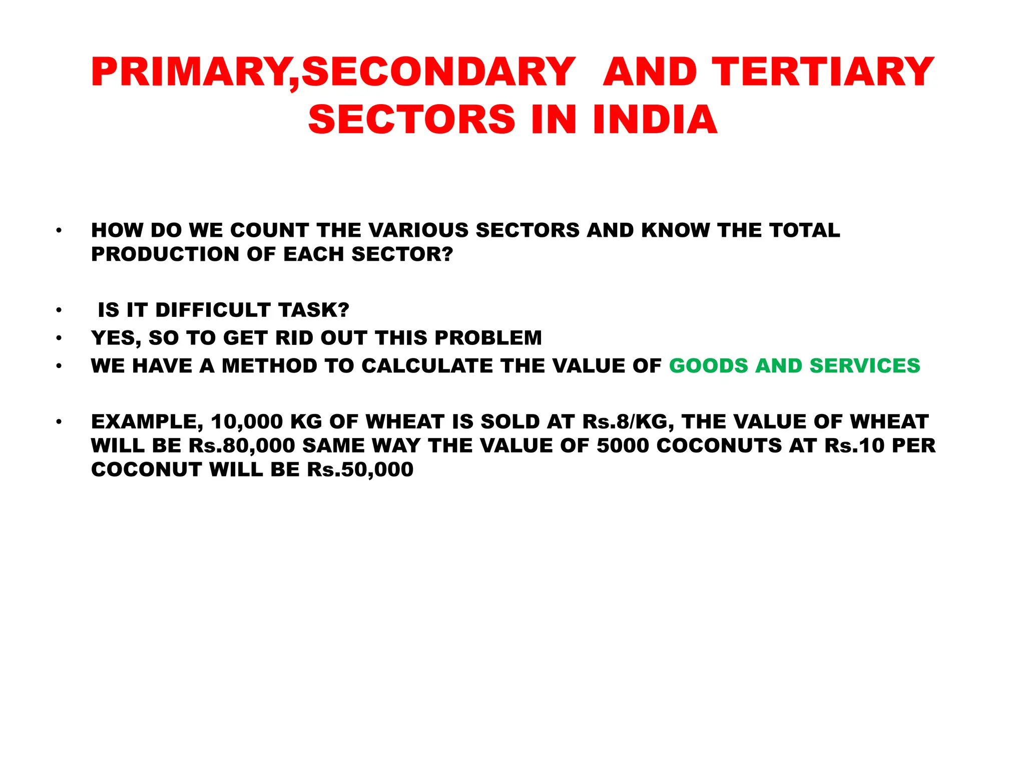 E2 Sectors of Indian Economy 1.pptx.pdf ssst | PPT