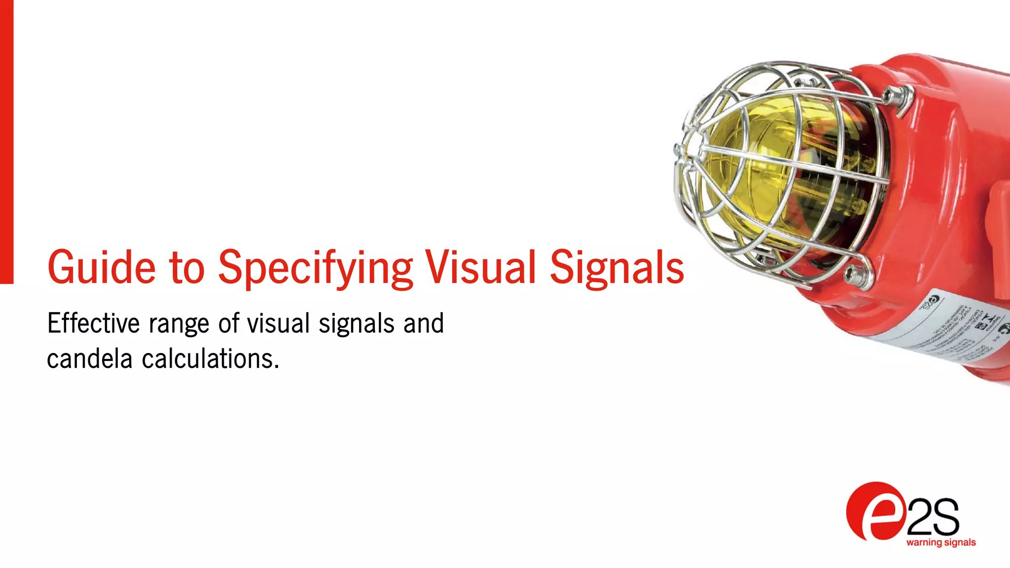 E2S warning signals - guide to specifying visual signals | PPT