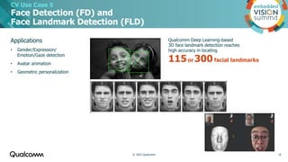 “Tools for Creating Next-Gen Computer Vision Apps on Snapdragon,” a ...