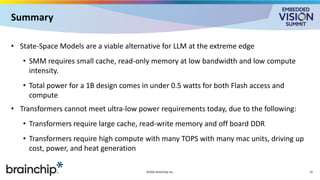 “State-space Models vs. Transformers for Ultra-low-power Edge AI,” a Presentation from BrainChip ...
