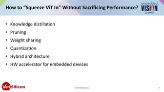 “Implementing Transformer Neural Networks for Visual Perception on Embedded Devices,” a ...